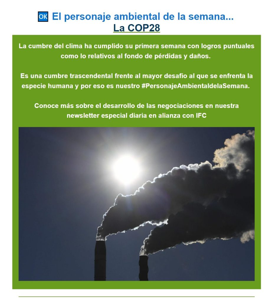 La COP28 del clima es el personaje ambiental de la semana en Planeta ...
