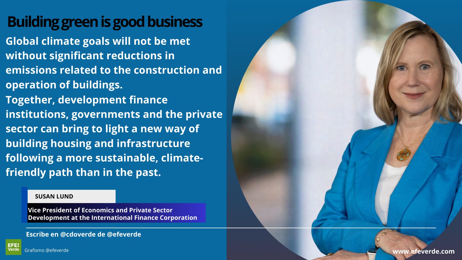 Building green is good business. By (*) Susan Lund (IFC) - EFEverde
